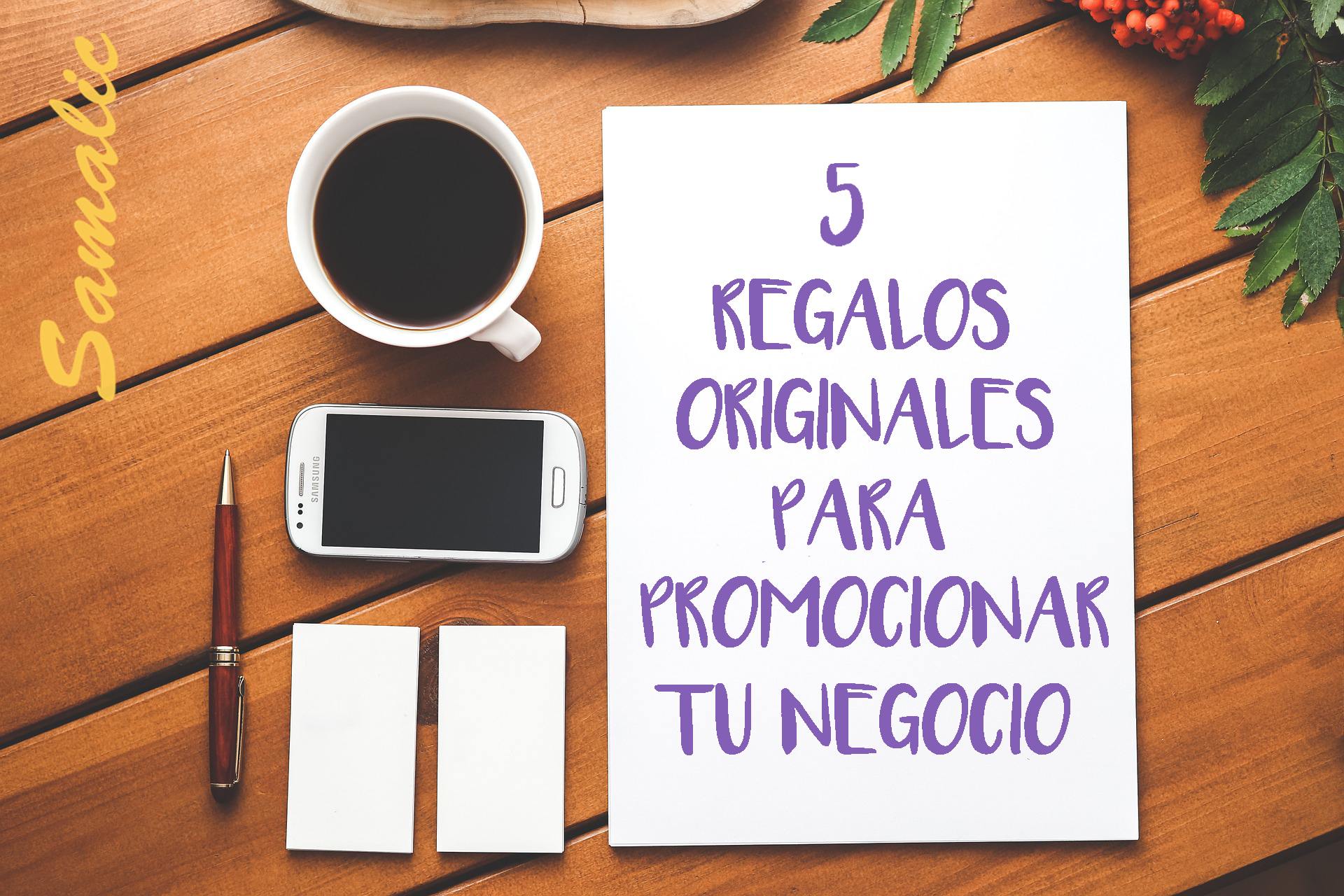 5 regalos publicitarios originales para promocionar tu empresa